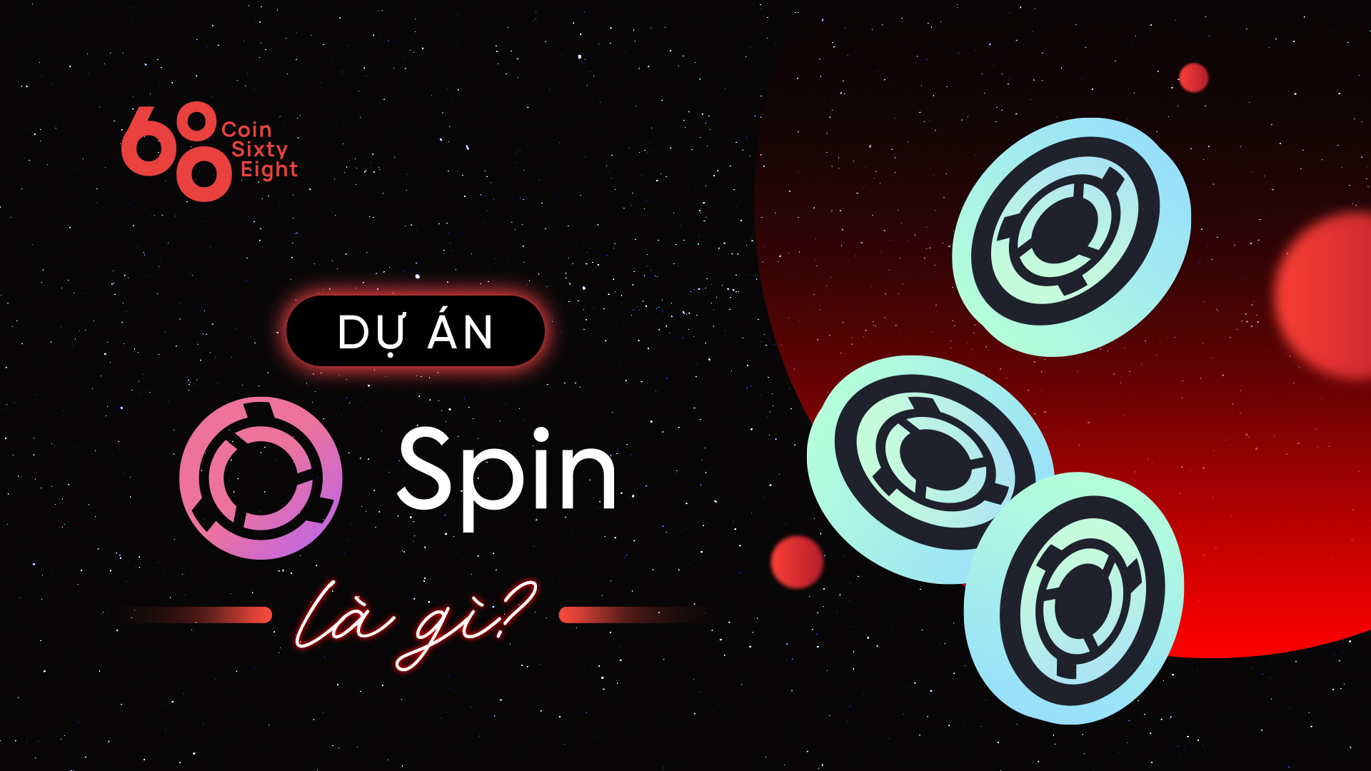 Xem xét tổng quan Spin (SPIN) – Nền tảng DeFi trên NEAR Protocol
