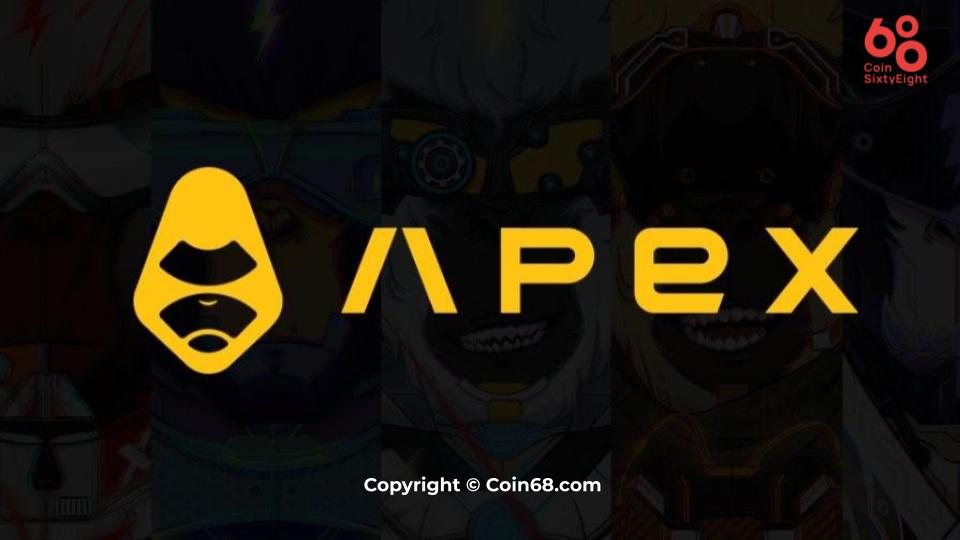 Xem xét tổng quan về dự án ApeX Protocol (APEX token) – Cập nhật mới nhất và thông tin về dự án