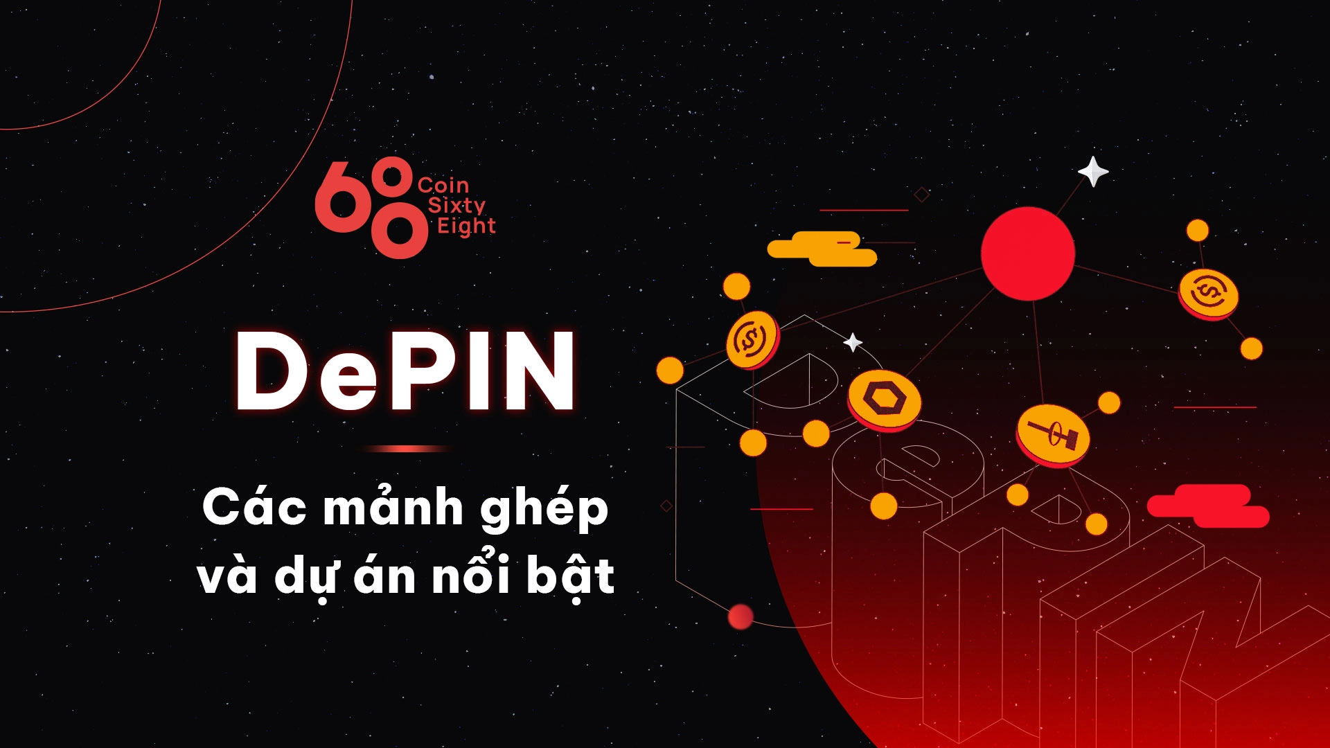 DePIN - Các tương tác và dự án ấn tượng