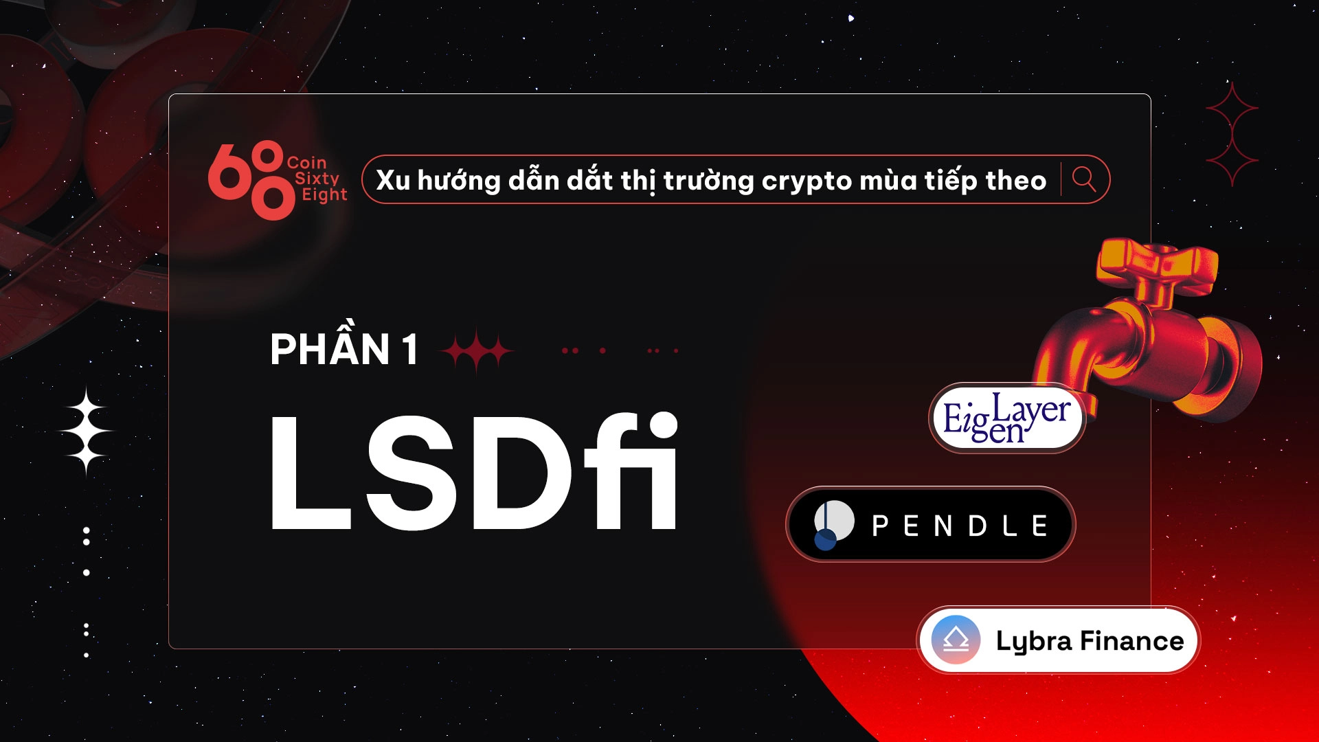 Khám phá xu hướng mới cho thị trường crypto - Phần 1: LSDfi