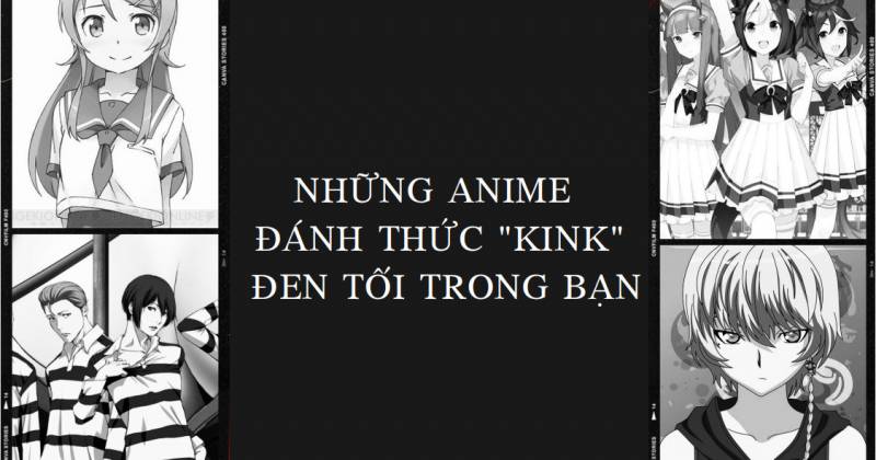 Những bộ anime khơi dậy những “khoái cảm” tối tăm trong bạn