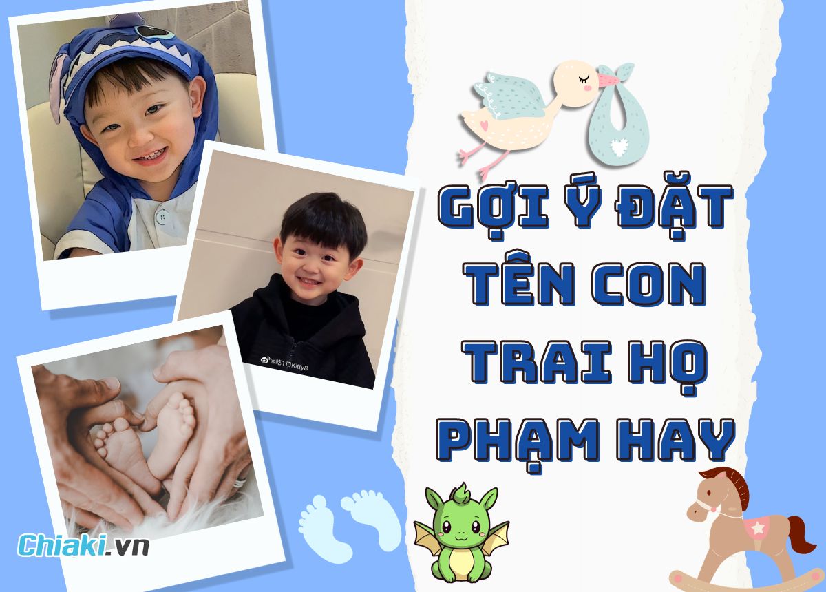 199+ ý tưởng đặt tên cho con trai năm 2024 trong dòng họ Phạm với 'cơ ...