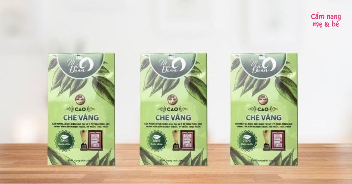 Cao chè vằng giúp cải thiện sức khỏe sau sinh của bà mẹ như thế nào ...