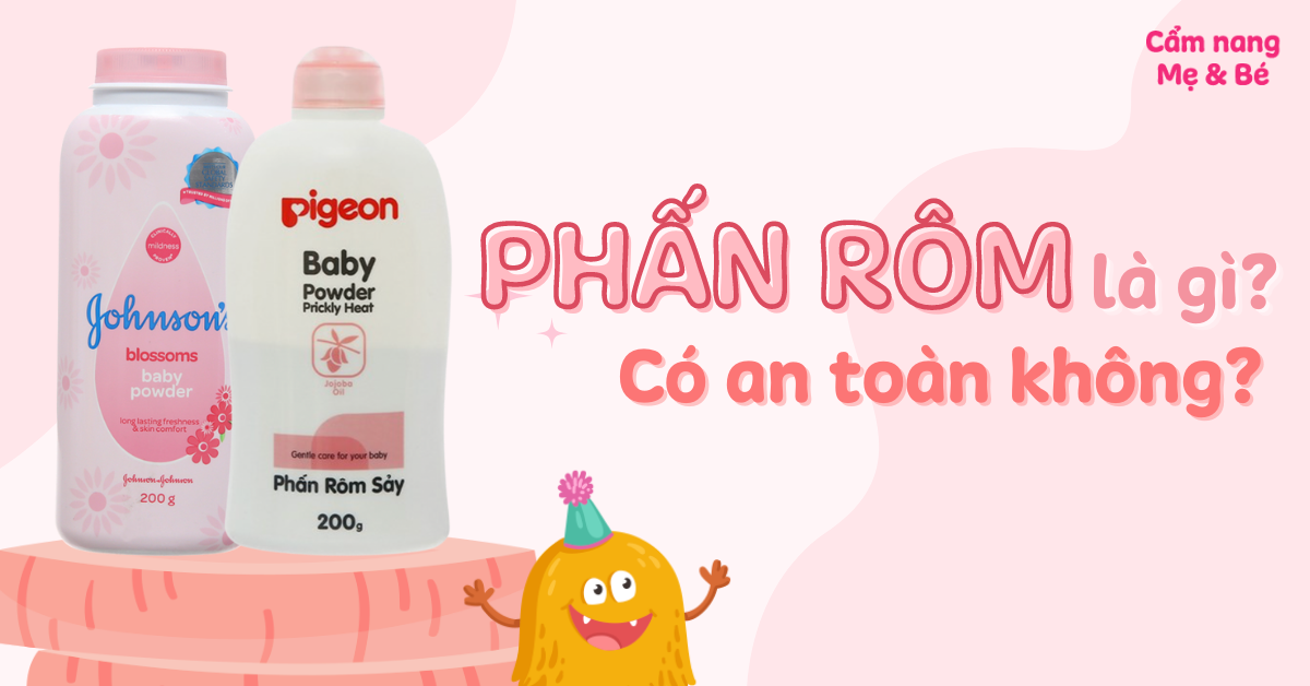 Phấn rôm an toàn như thế nào? Khám phá các công dụng tuyệt vời của phấn rôm