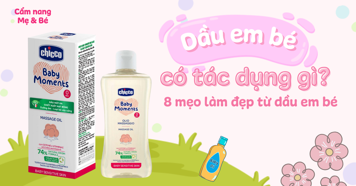 Tác dụng đặc biệt của dầu em bé và 12 cách sáng tạo sử dụng làm đẹp