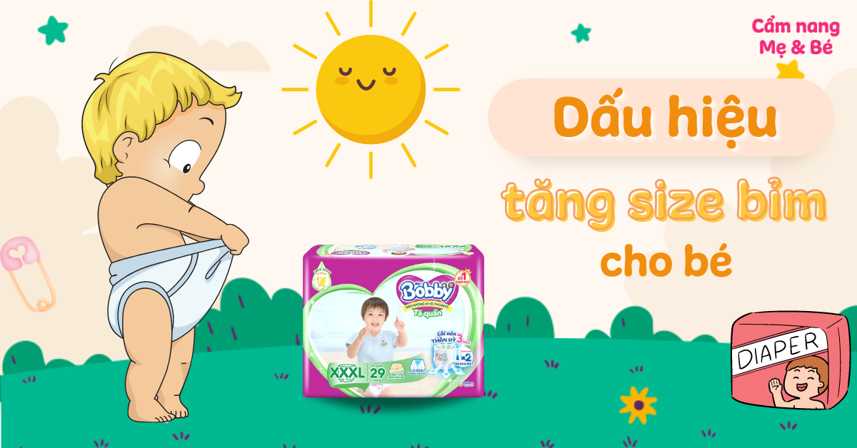 6 dấu hiệu nhận biết khi cần thay size bỉm cho bé