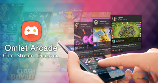 Hướng dẫn sử dụng Omlet Arcade để stream game trên Android lên Facebook