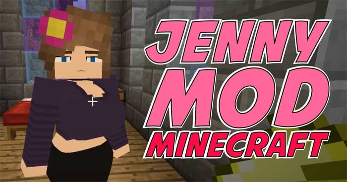 Hướng dẫn cài đặt Mod Jenny trong Minecraft - Mytour