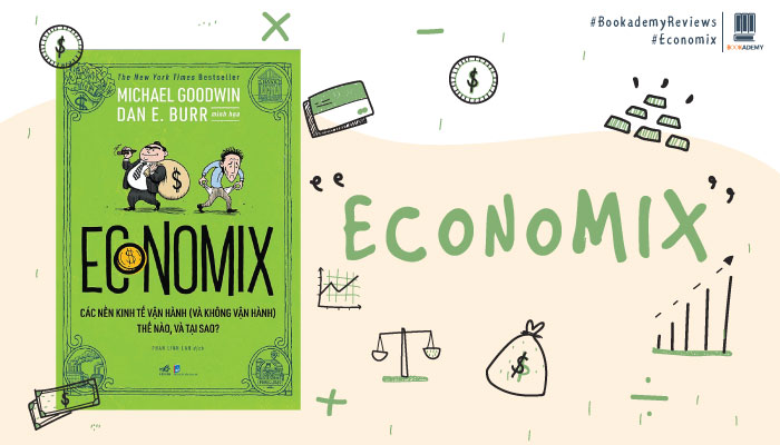 [Đánh giá Sách] “Economix”: Kinh Tế Học Dưới Góc Nhìn Truyện Tranh? - Đánh giá từ MyBook