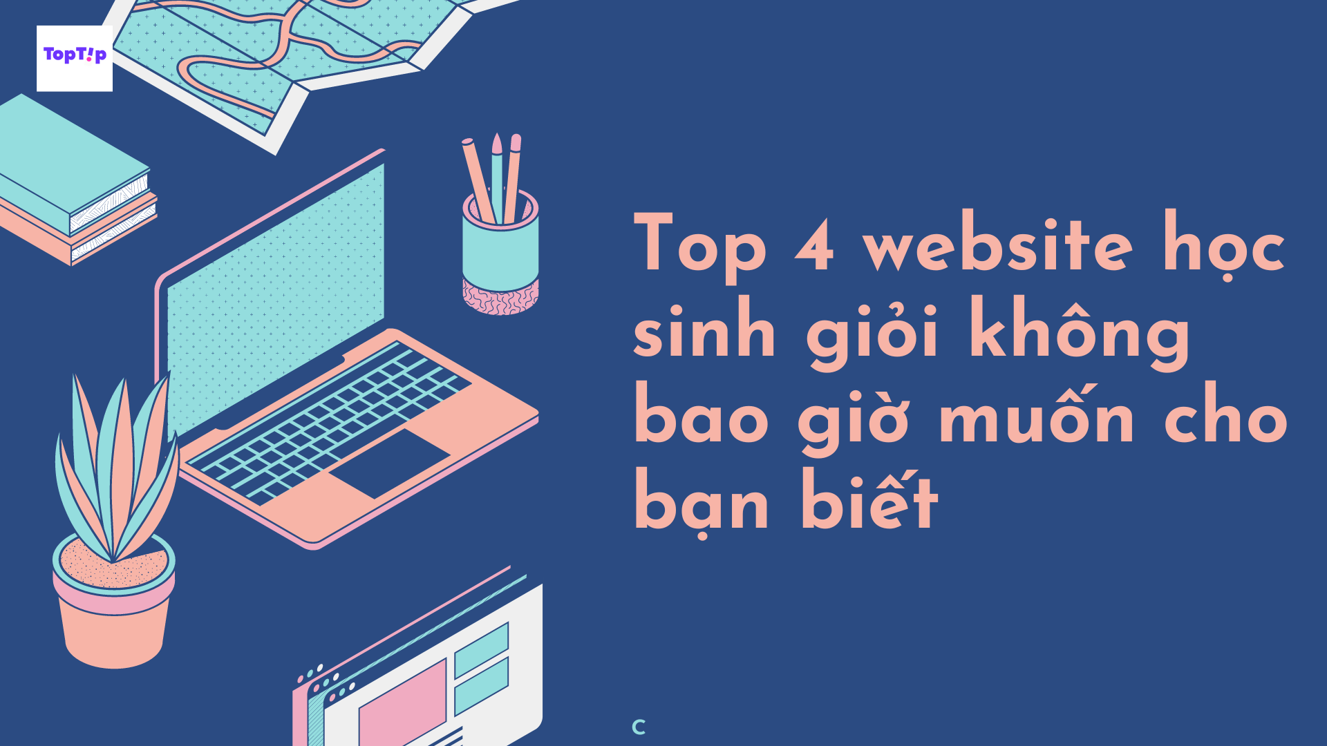 [TopTip] Top 4 Trang Web Dành Cho Học Sinh Ưu Tú Mà Họ Không Muốn Bạn Biết - MyBook