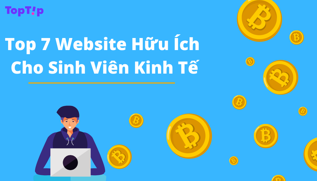 [TopTip] Top 7 Trang Web Hữu Ích Dành Cho Sinh Viên Chuyên Ngành Kinh Tế - MyBook