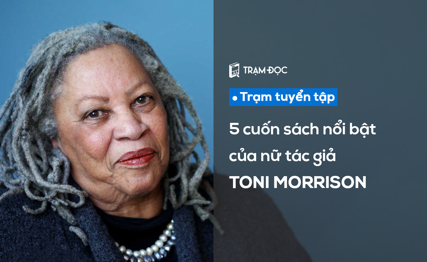 5 tác phẩm đáng chú ý của Toni Morrison