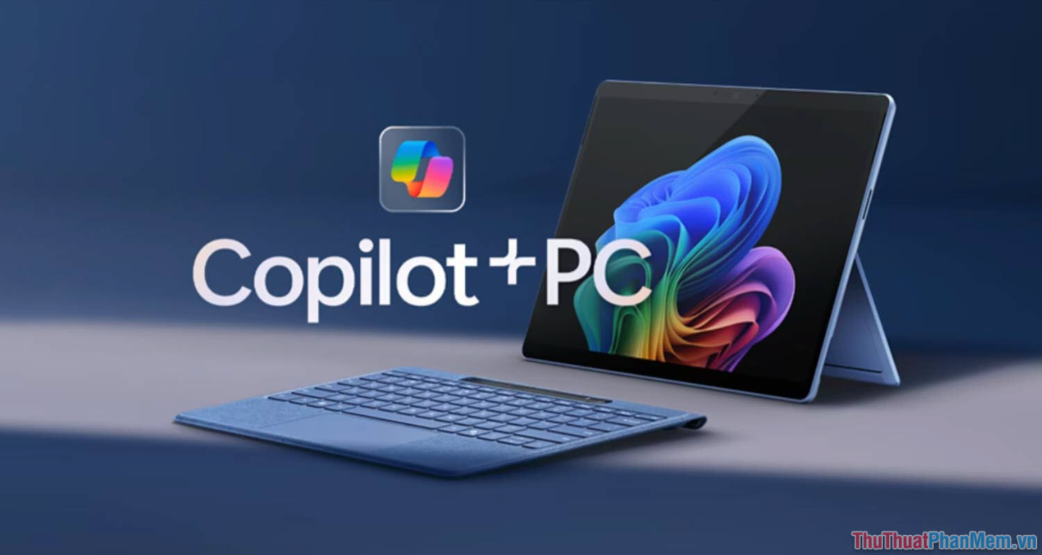 Copilot+ PC là gì? Ưu điểm so với máy tính thông thường