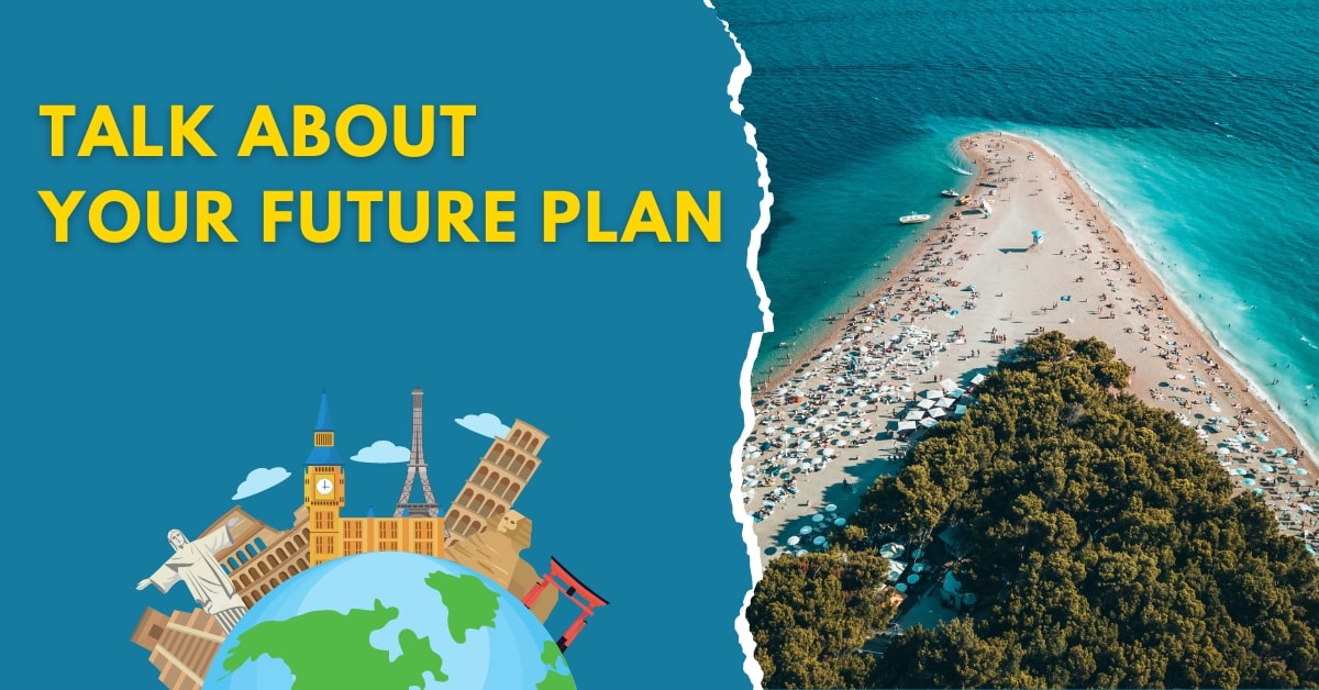 Discuss your future plans | Sample with vocabulary