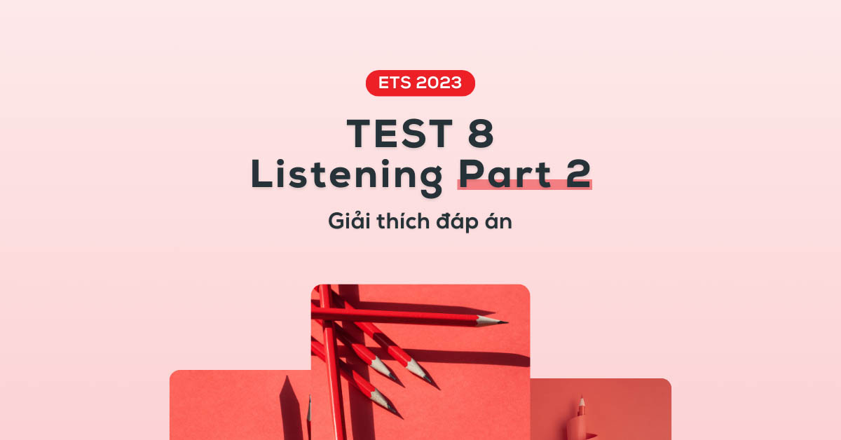 ETS 2023 Exam 8 Part 2 - Answers and Detailed Explanations