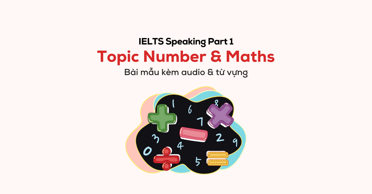 IELTS Speaking Part 1 Sample Topic: Numbers & Mathematics
