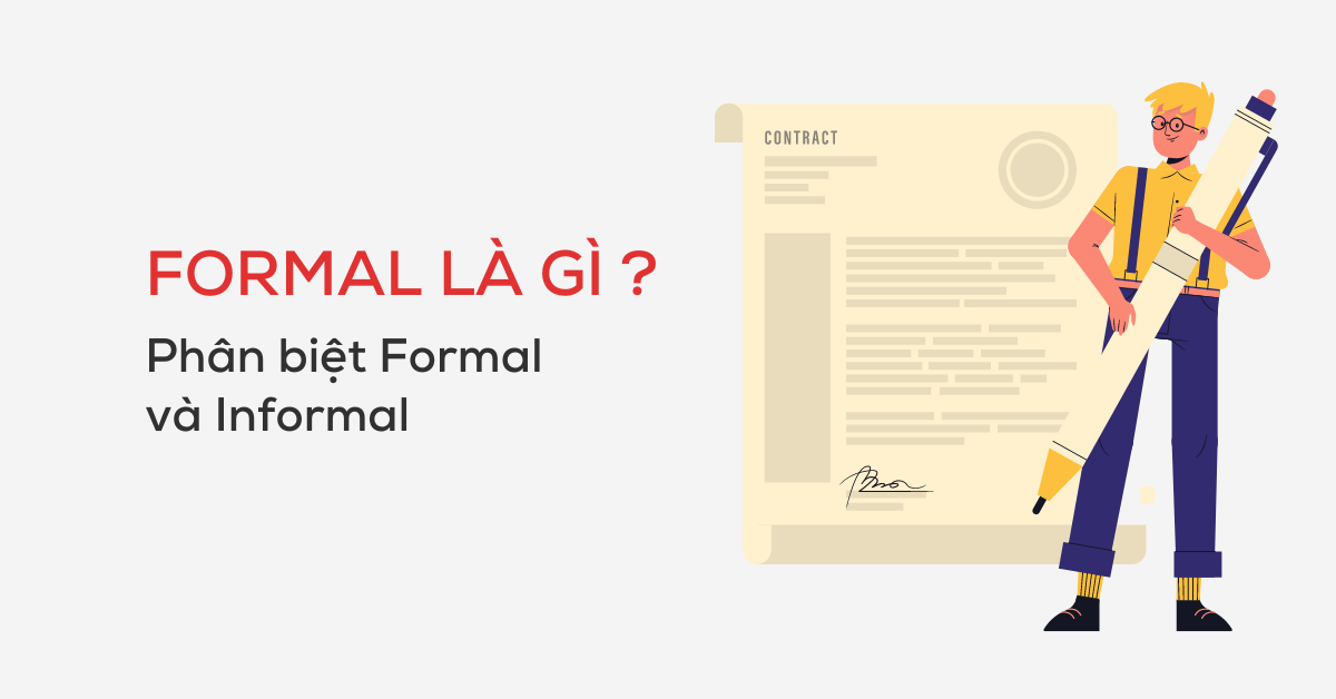 What is Formal? Definition and differentiation between Formal and Informal