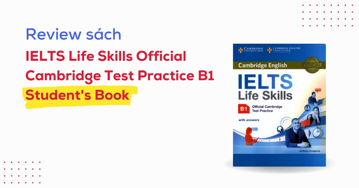 IELTS Life Skills Official Cambridge Test Practice B1 Student's Book
