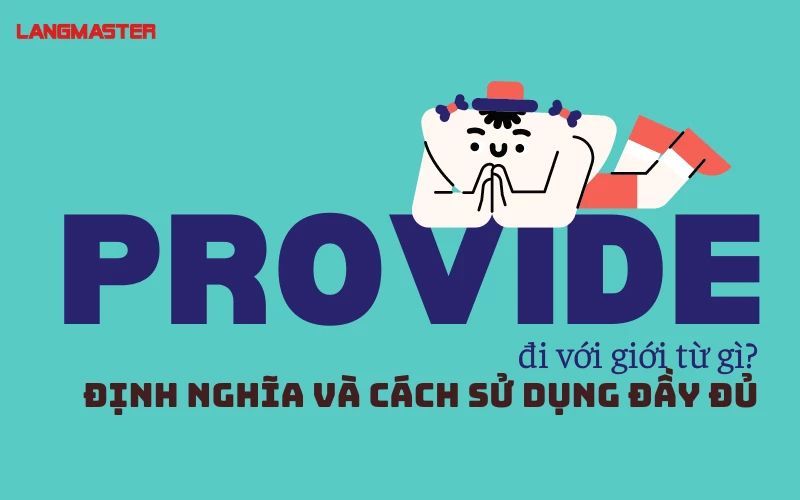 PROVIDE WITH WHAT PREPOSITION? - DEFINITION AND FULL USAGE