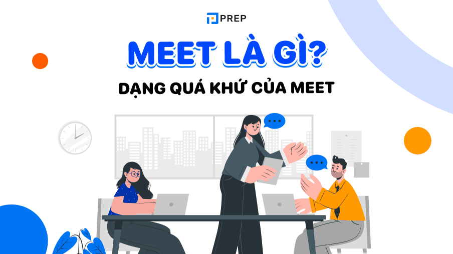 Past of Meet, what is it? How to conjugate irregular verb Meet