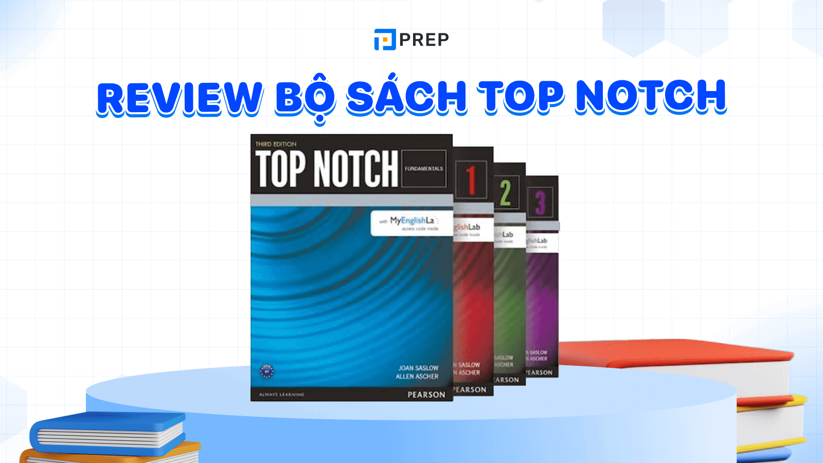 Tải ngay bộ 8 tài liệu giáo trình Top Notch PDF bản đẹp miễn phí