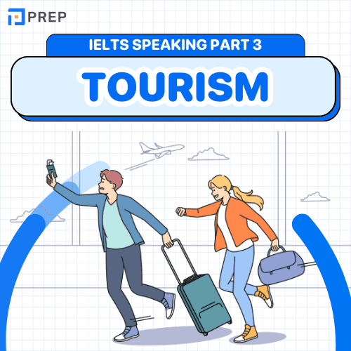 IELTS Speaking Part 3 Sample Topic: Tourism band 8.0+
