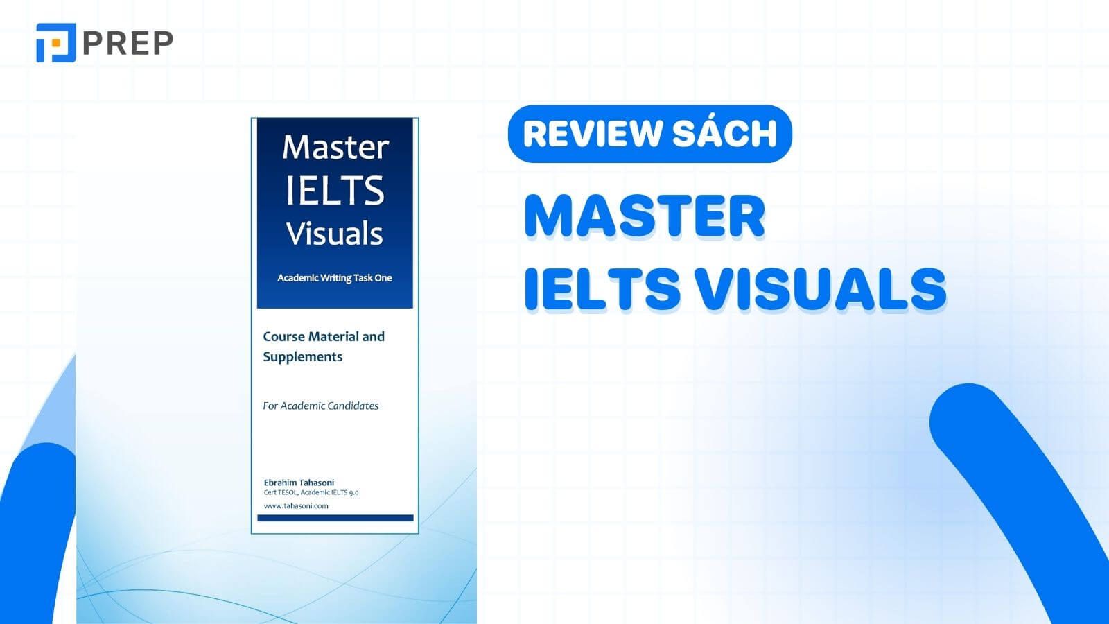 Xem xét kỹ lưỡng tập sách Master IELTS Visuals PDF phiên bản đẹp