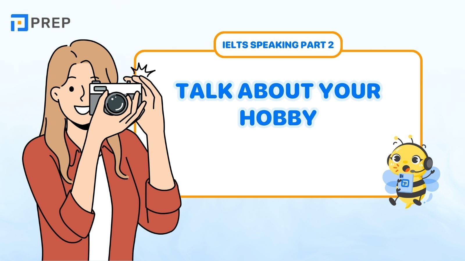 Sample IELTS Speaking Part 1 + 2 on Discussing Your Hobby!