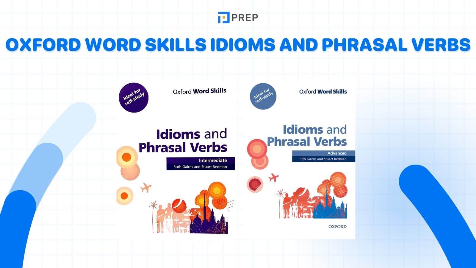 [PDF] Download Oxford Word Skills Idioms And Phrasal Verbs!