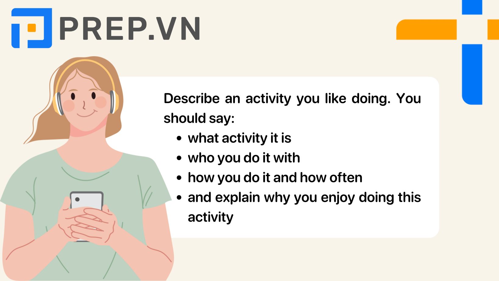 Describe an activity you enjoy: Sample for Speaking Part 2