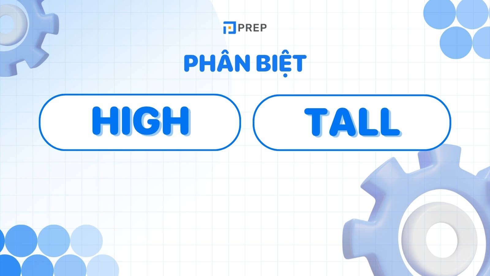 What do High and Tall mean? How to differentiate between High & Tall in ...