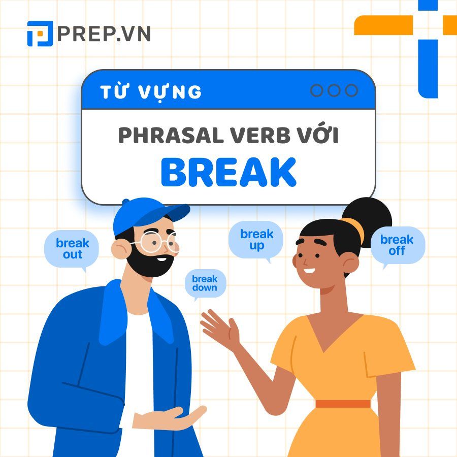 10+ Phrasal verbs with Break commonly used in English!