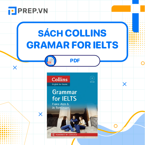 Collins Grammar For IELTS: Đánh giá, hướng dẫn học một cách hiệu quả