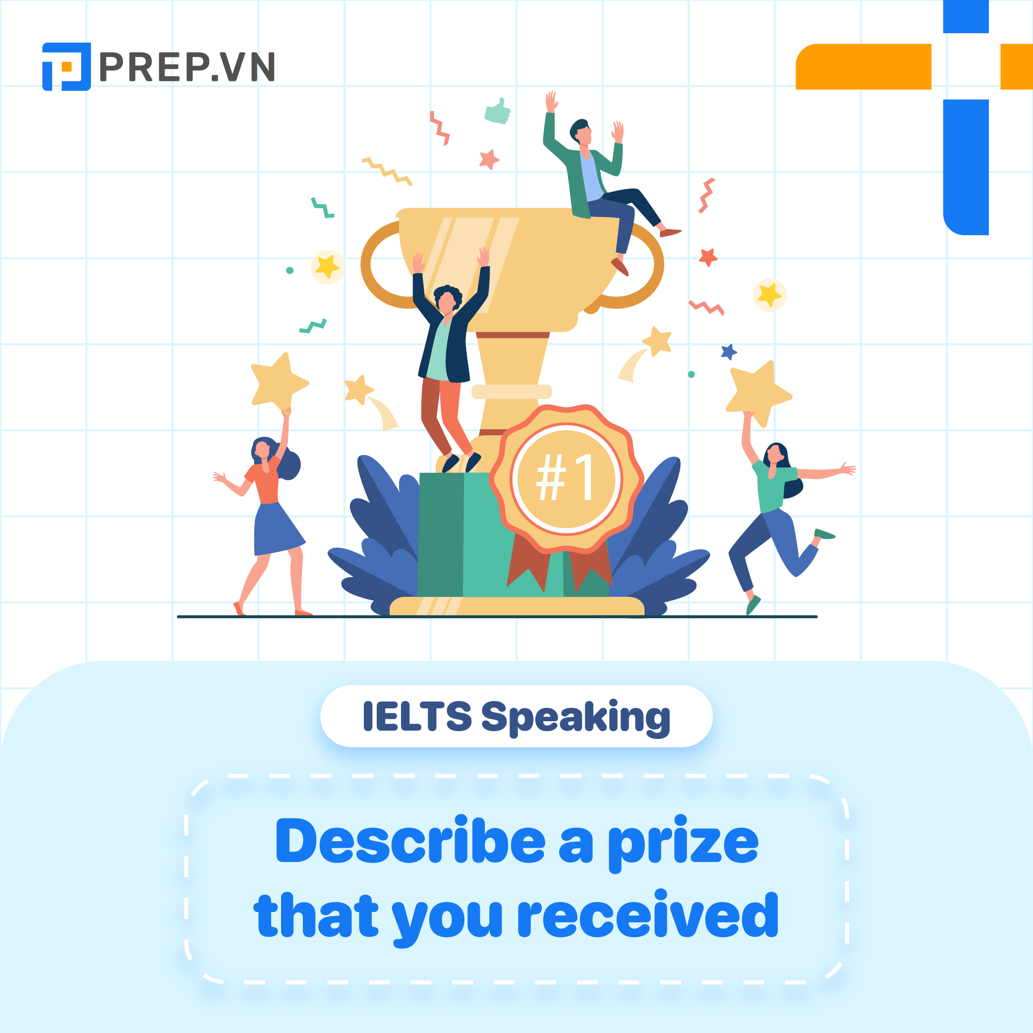 Describe a reward you were given - Model for Speaking Part 2&3