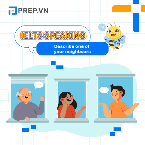 Describe a neighbor - Sample Speaking Part 2+3
