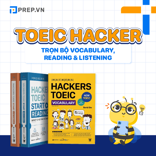 [PDF+AUDIO] Bộ sách TOEIC Hacker với 3 cuốn: Listening, Reading, Vocabulary
