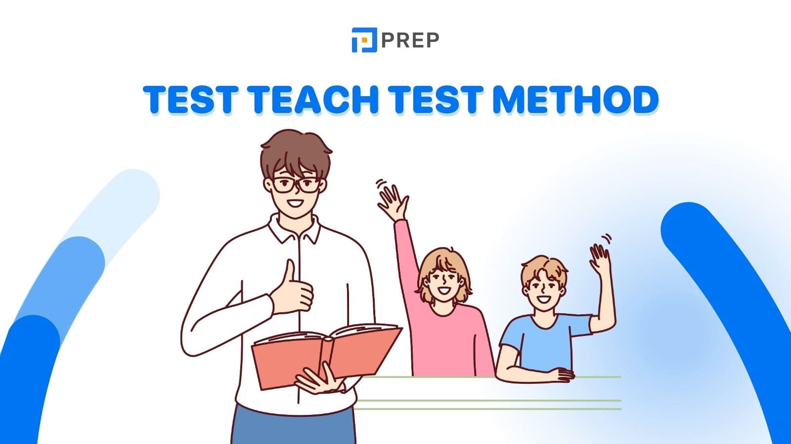 Methodology of Test Teach Test - Chinh Phục Tiếng Anh Hiệu Quả