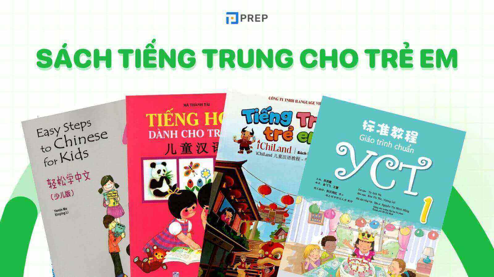 Top 5 cuốn sách Tiếng Trung hay cho trẻ em hiện nay