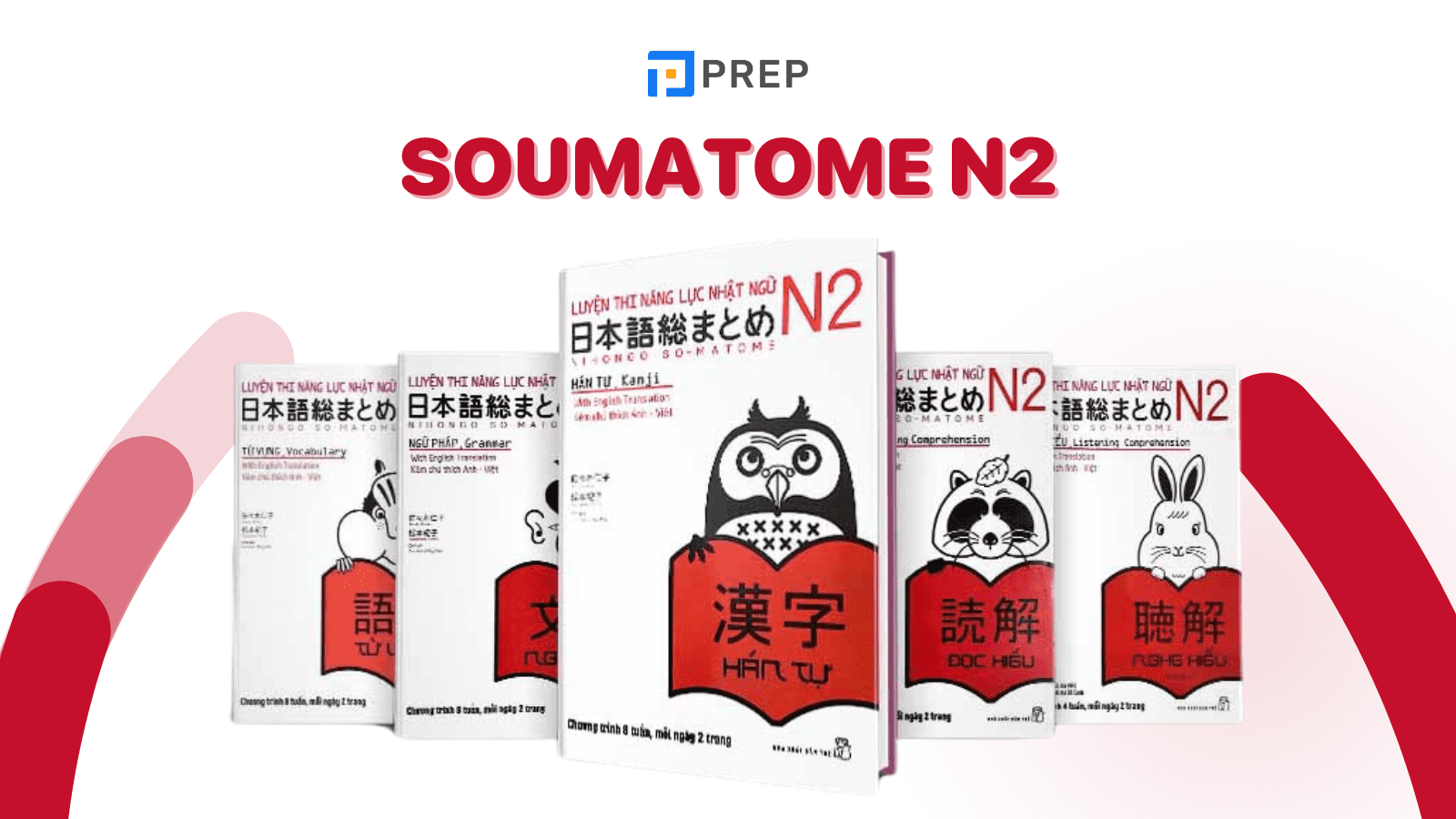 Tải ngay bộ sách Soumatome N2 gồm 5 quyển phiên bản tiếng Việt dưới đây PDF