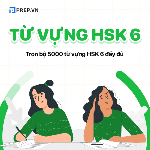 [PDF] Tổng hợp 5000 từ vựng HSK 6 đầy đủ và chi tiết!
