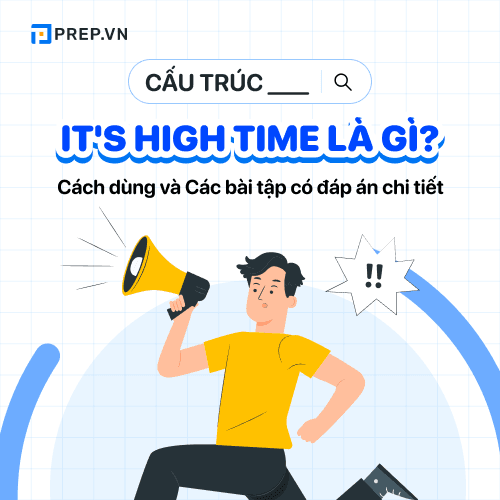 Structure of It’s high time: Meaning, usage & exercises