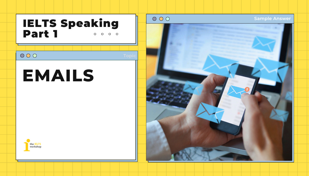 Topic: Email IELTS Speaking Part 1 | Mytour