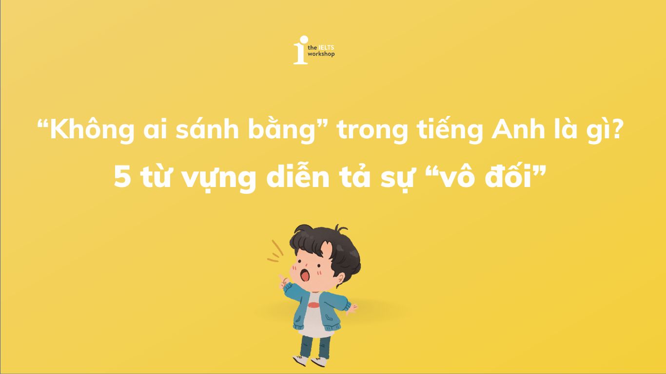 What is 'unrivaled' in English? 5 vocabulary words describing 'unrivaled'