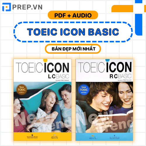 [PDF+Audio] Tải xuống miễn phí 2 cuốn sách TOEIC Icon Basic!