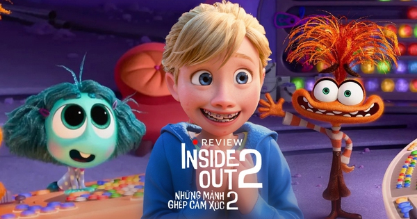 Inside Out 2: Mặt trái, vì sự lo lắng cũng quan trọng như niềm vui!