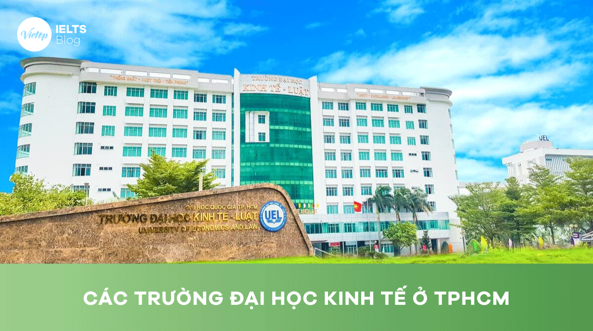 Top 10 universities of Economics in Ho Chi Minh City - Mytour