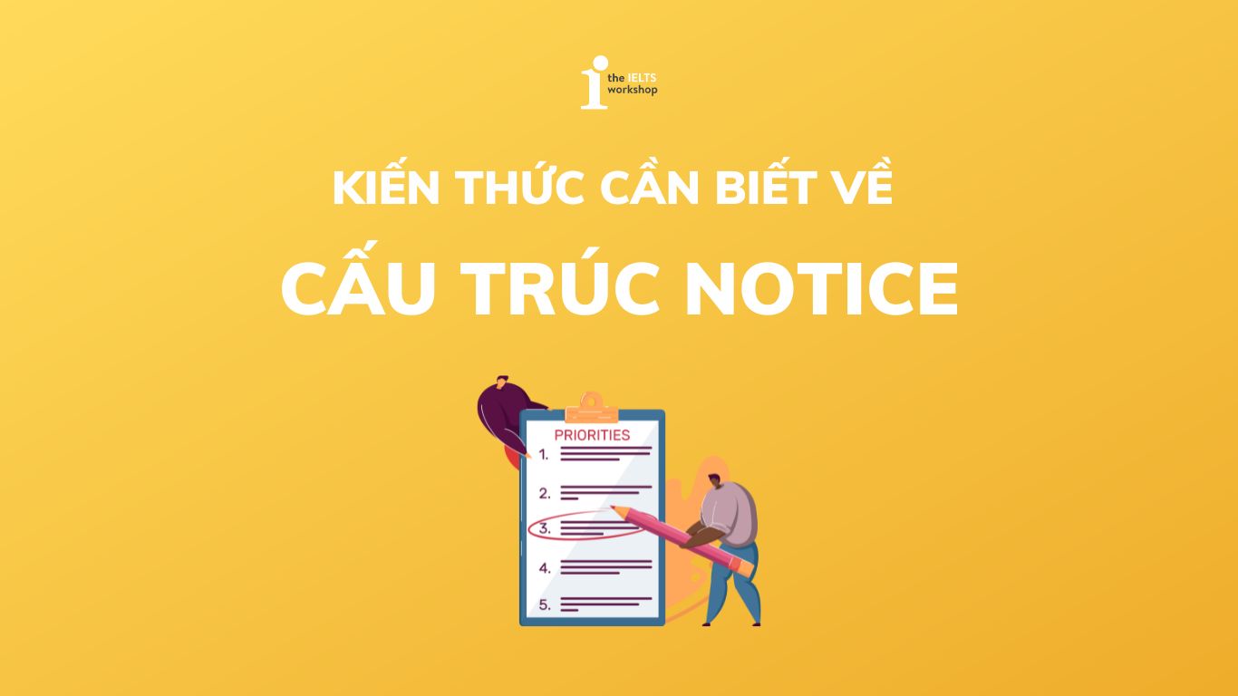 Structure of Notice là gì? Formula, notes when using and accompanying ...