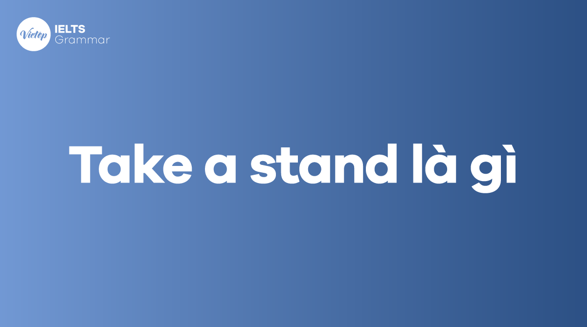 What does 'take a stand' mean? How to use 'take a stand' in English ...