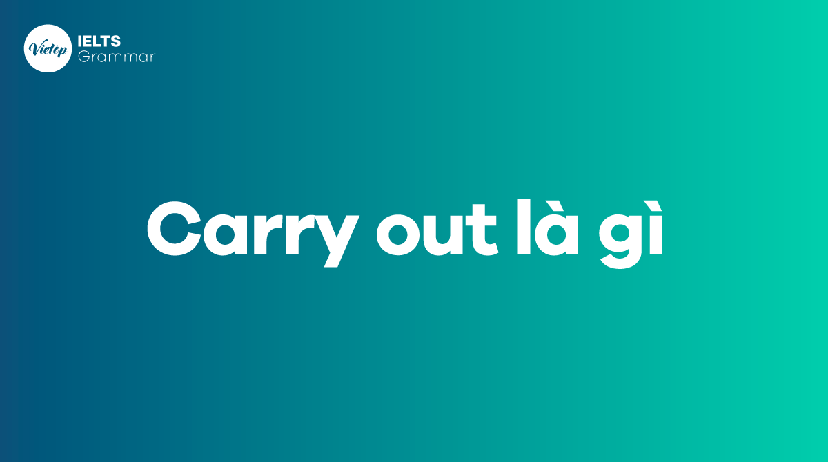 What Is Carry Out What Preposition Does Carry Go With In English Mytour