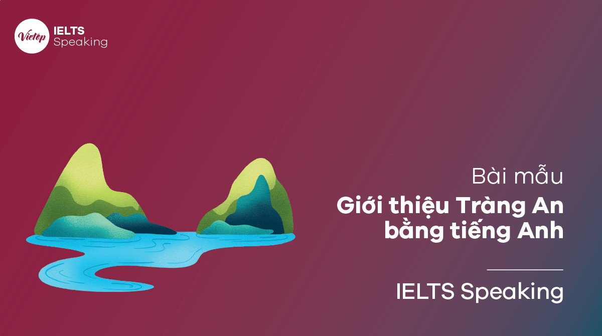 6 impressive examples of introducing Tràng An in English - Mytour